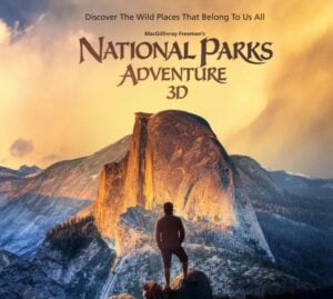 National Parks Adventure 3D - Whitaker Center